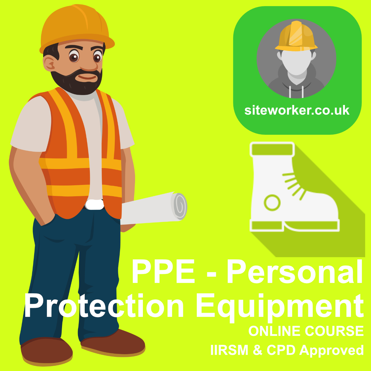 PPE-Personal Protective Equipment Online Training Course – SiteWorker